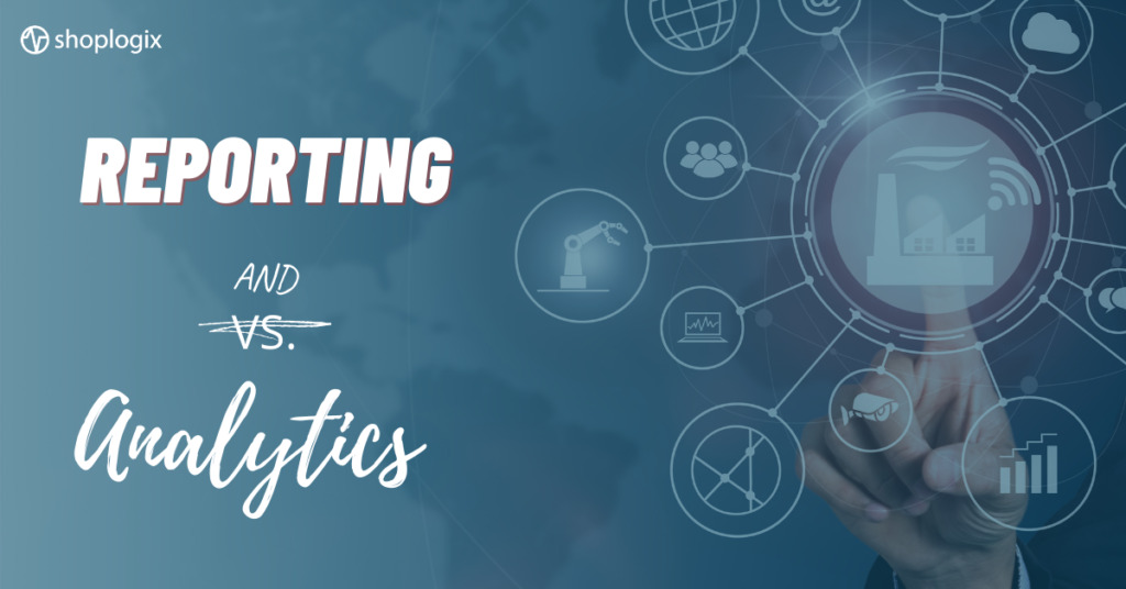 The Difference Between Reporting And Analytics In Modern Manufacturing
